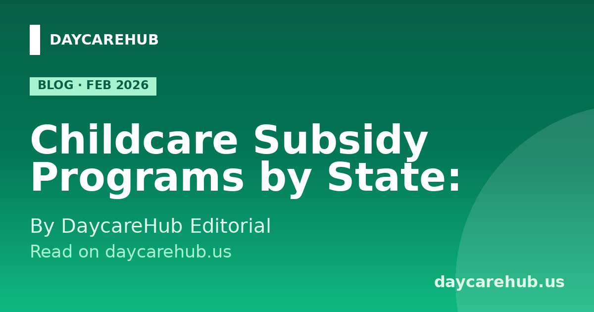 Childcare Subsidy Programs by State 2026: Income Limits + How to Apply